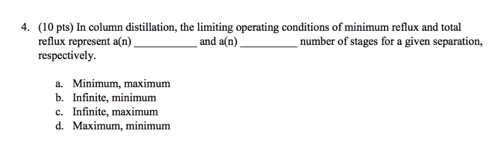 Solved (10 pts) In column distillation, the limiting | Chegg.com