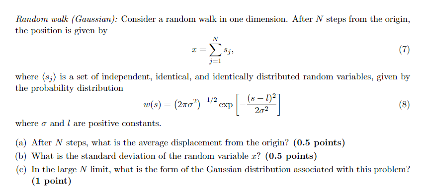 Solved Random walk (Gaussian): Consider a random walk in one | Chegg.com