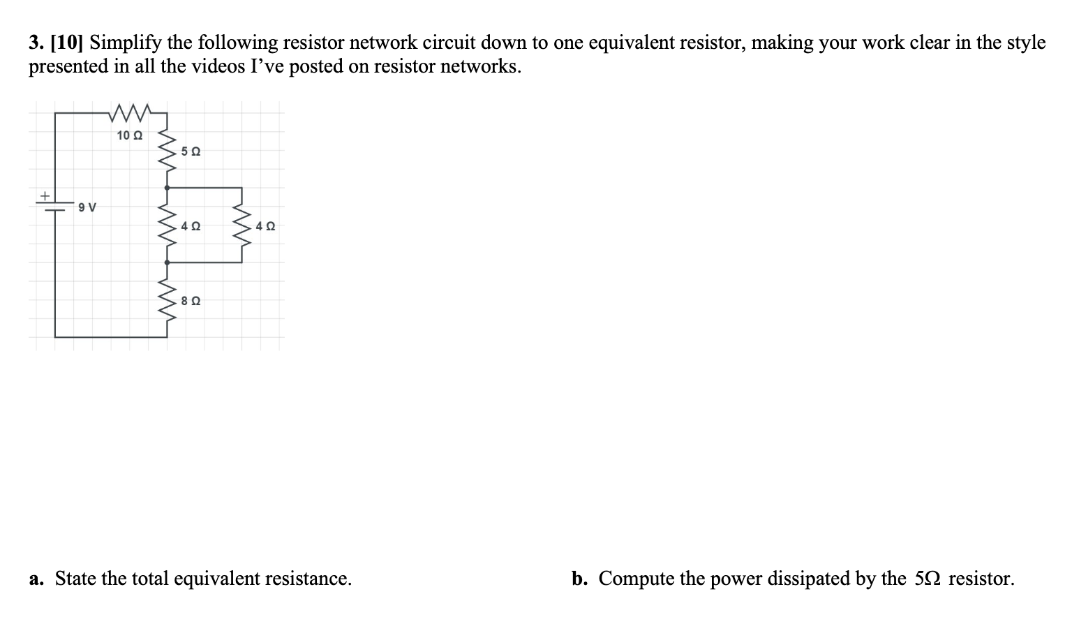 Solved 3. [10] Simplify the following resistor network | Chegg.com