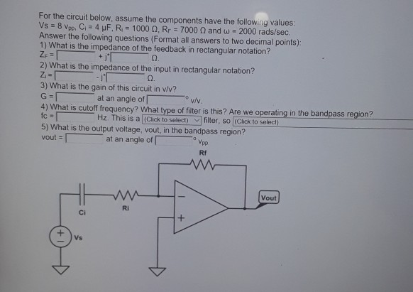 Solved For the circuit below, assume the components have the | Chegg.com