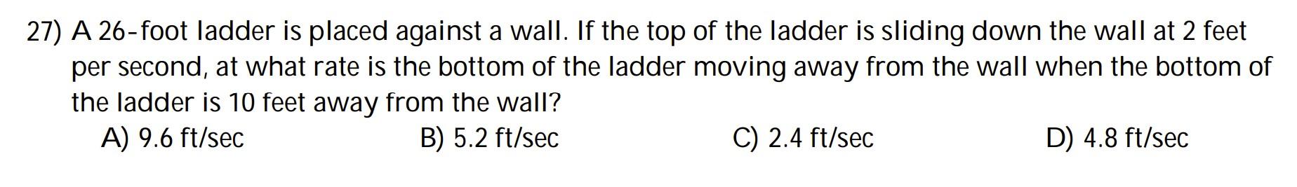 Solved 27) A 26 -foot ladder is placed against a wall. If | Chegg.com