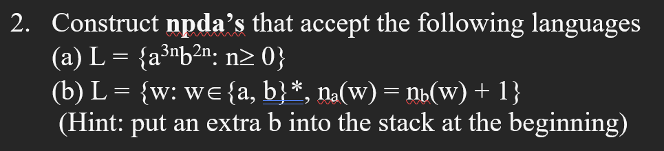 Solved 2. Construct npda’s that accept the following | Chegg.com