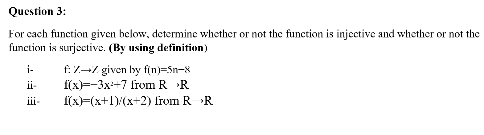 Solved Question 3 For Each Function Given Below Determine 