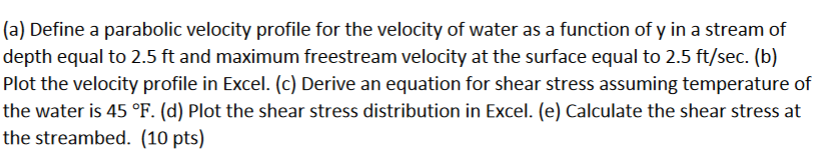 Solved (a) Define a parabolic velocity profile for the | Chegg.com