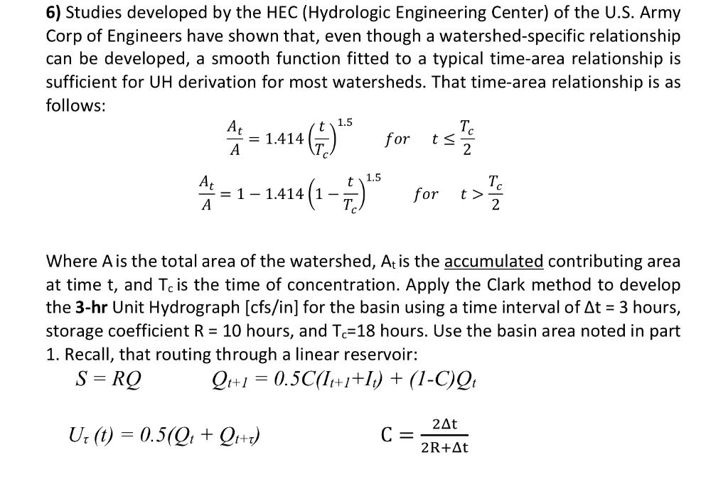 6) Studies developed by the HEC (Hydrologic | Chegg.com