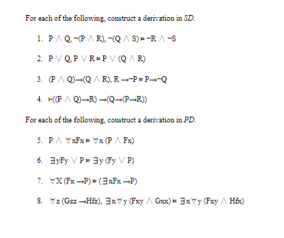 Solved For each of the following, construct a derivation in | Chegg.com