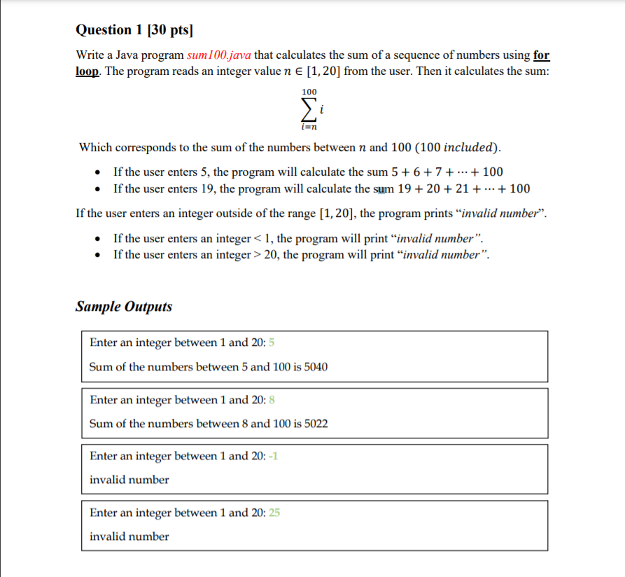 Solved Question 1 [30 pts] Write a Java program sum 100.java | Chegg.com