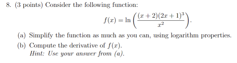 Solved 8. (3 points) Consider the following function: | Chegg.com