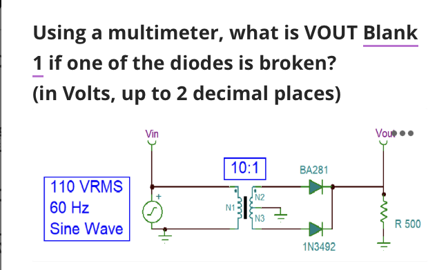 Solved Using a multimeter, what is VOUT Blank 1 if one of | Chegg.com