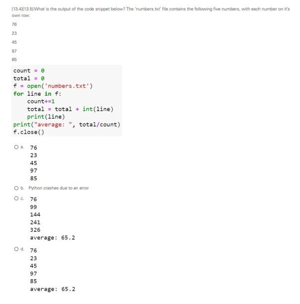 Solved [13.4][13.5] What is the output of the code snippet | Chegg.com