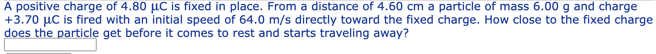 Solved A positive charge of 4.80μC is fixed in place. From a | Chegg.com