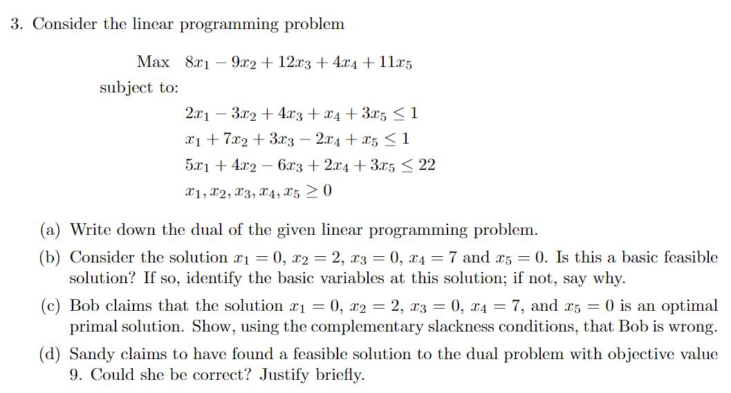 Solved 3. Consider the linear programming problem Max 81 | Chegg.com