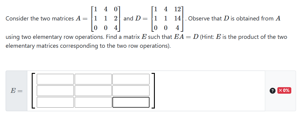 Solved Consider the two matrices A=⎣⎡110410024⎦⎤ and | Chegg.com