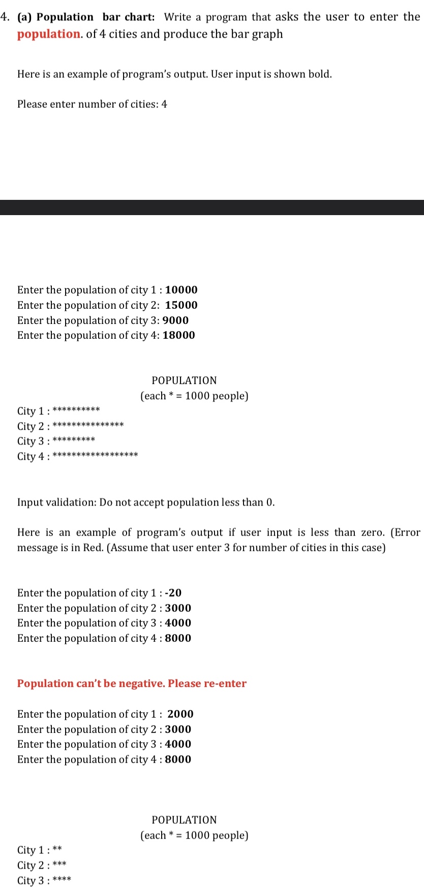 Solved 4. (a) Population bar chart: Write a program that | Chegg.com