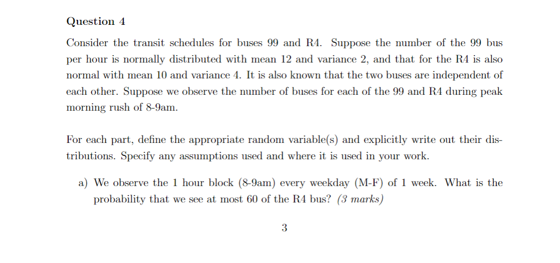 Solved Question 4 Consider the transit schedules for buses | Chegg.com
