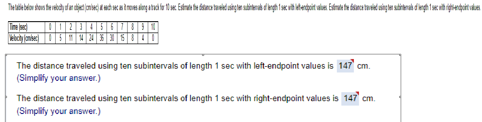 Solved The distance traveled using ten subintervals of | Chegg.com