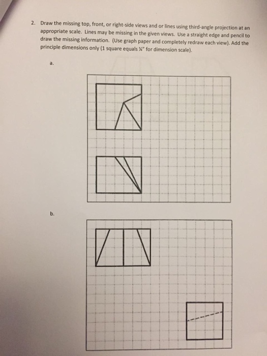 Solved 2. Draw the missing top, front, or right-side views | Chegg.com