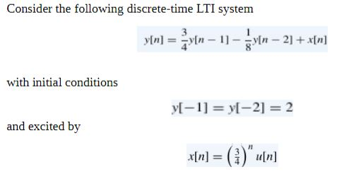 Solved Consider the following discrete-time LTI system y[m] | Chegg.com