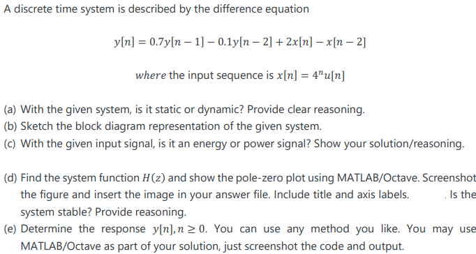 Solved A discrete time system is described by the difference | Chegg.com