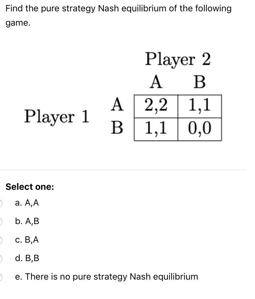 Solved Find the pure strategy Nash equilibrium of the | Chegg.com