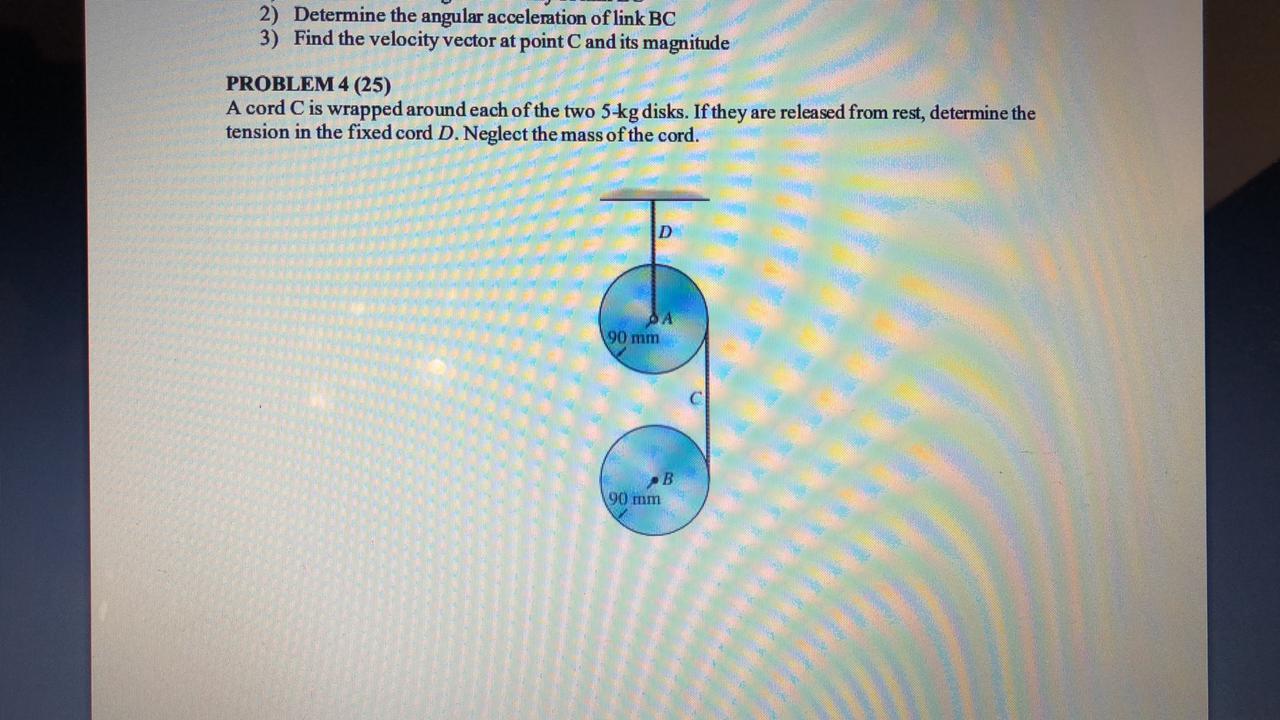 Solved 2) Determine the angular acceleration of link BC 3) | Chegg.com