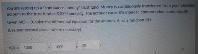 Solved You are setting up a "continuous annuity." trust | Chegg.com