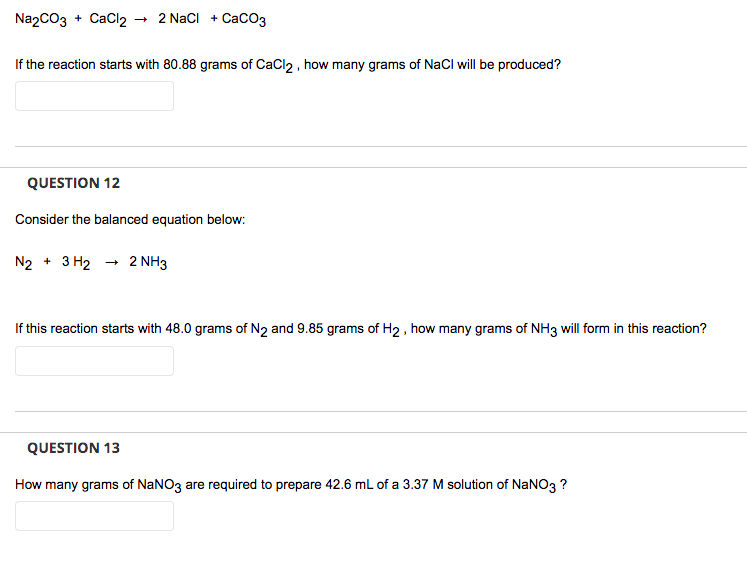 Solved Na2CO3 + CaCl2 2 NaCl + CaCO3 If the reaction starts | Chegg.com