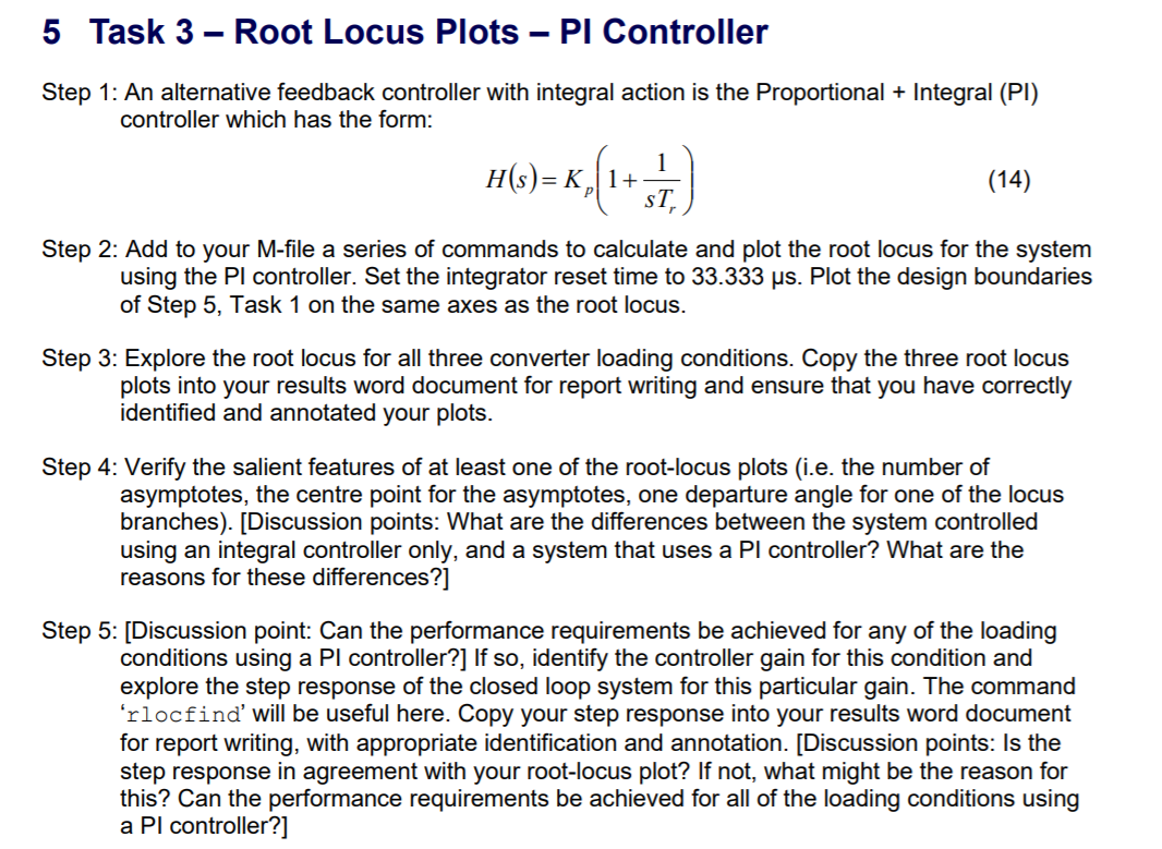 5 Task 3 - Root Locus Plots - Pl Controller Step 1: | Chegg.com