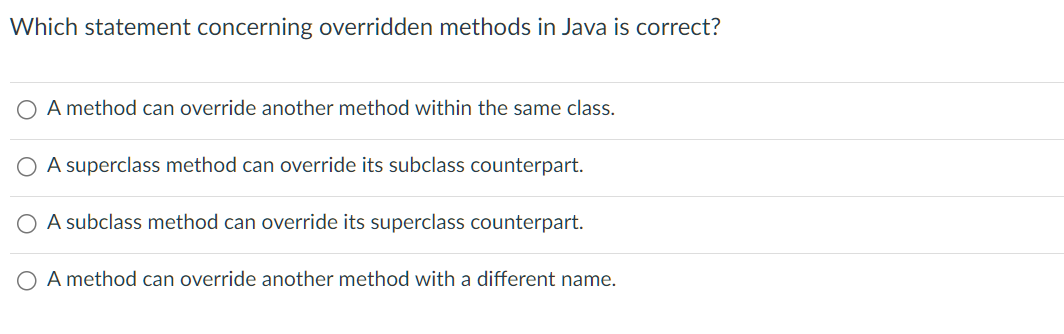 Solved Which Statement Concerning Overridden Methods In Java 