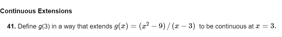 Solved Continuous Extensions 41. Define g(3) in a way that | Chegg.com