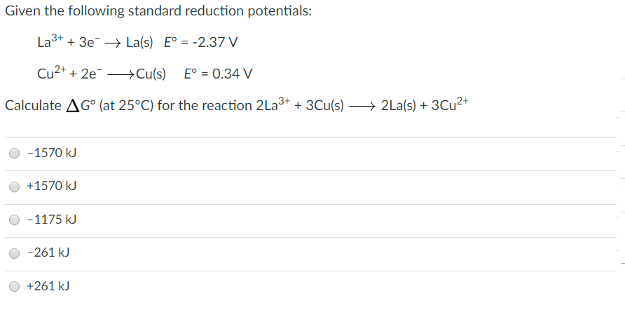 Solved Given the following standard reduction potentials: | Chegg.com
