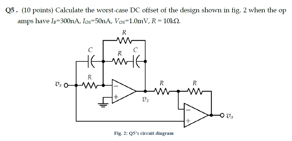 Solved Q5. (10 points) Calculate the worst-case DC offset of | Chegg.com