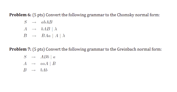 Solved Problem 6: (5 pts) Convert the following grammar to | Chegg.com