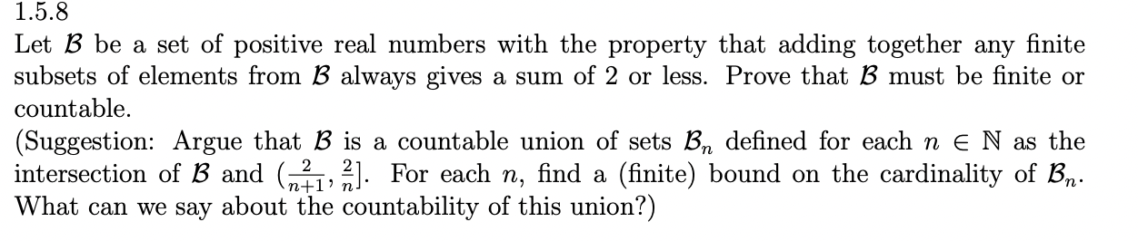 Solved Let B be a set of positive real numbers with the | Chegg.com