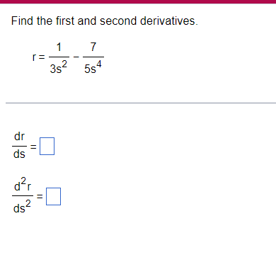 Solved Find the first and second derivatives. (Show All | Chegg.com