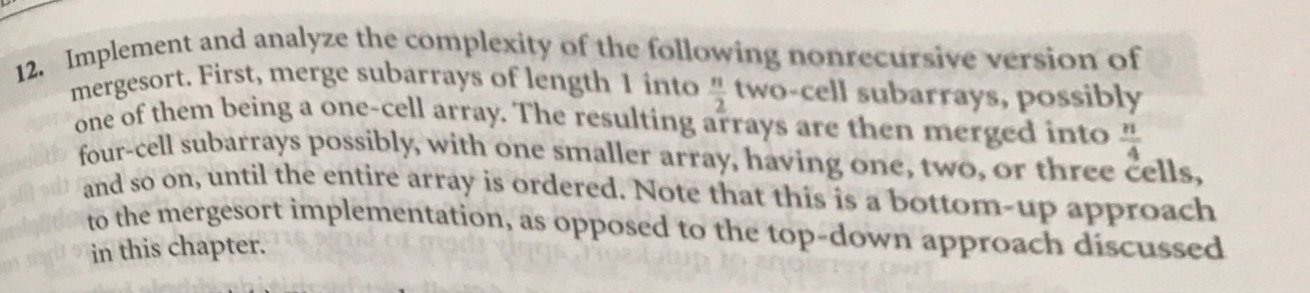Solved 12. Implement and a mergesort. First, me one of them | Chegg.com