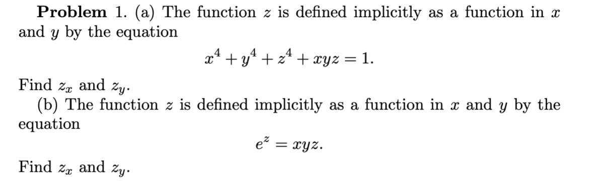 Solved Problem 1. (a) The function z is defined implicitly | Chegg.com