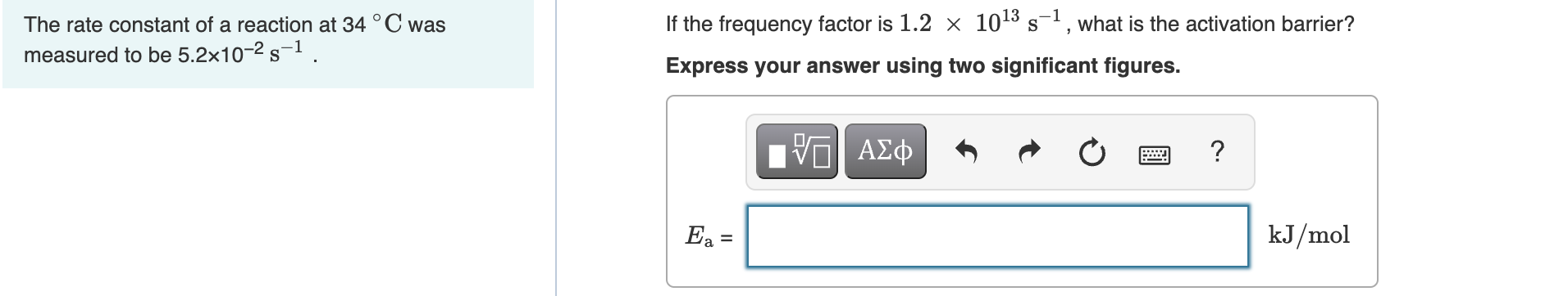 Solved The rate constant of a reaction at 34∘C was If the | Chegg.com