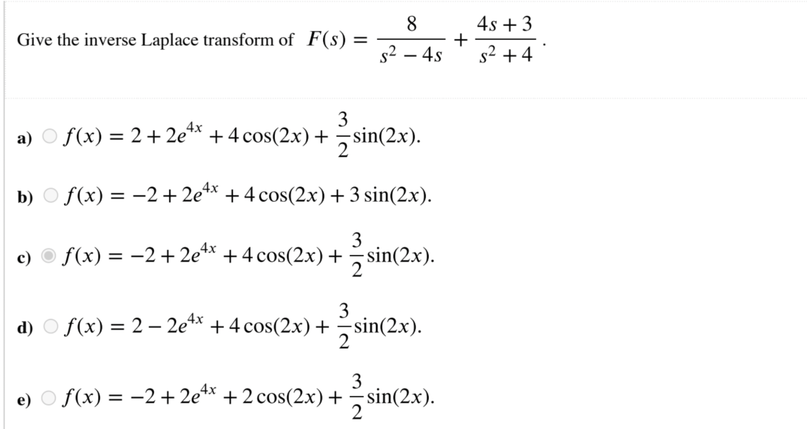 Solved Give the inverse Laplace transform of | Chegg.com