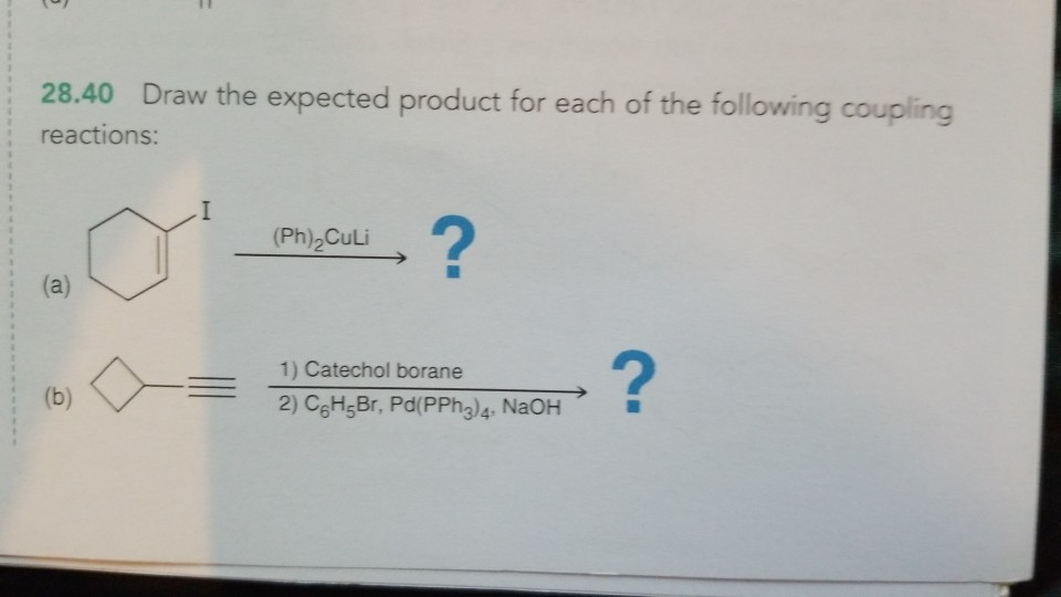 Solved 28.40 Draw the expected product for each of the | Chegg.com