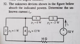 Solved 32. The unknown devices shown in the figure below | Chegg.com