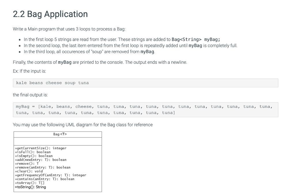 Solved 2.2 Bag Application Write a Main program that uses 3 | Chegg.com