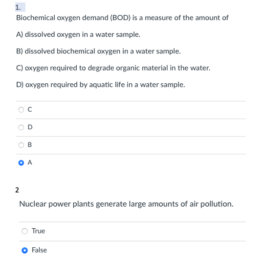 Solved 1. Biochemical oxygen demand (BOD) is a measure of | Chegg.com