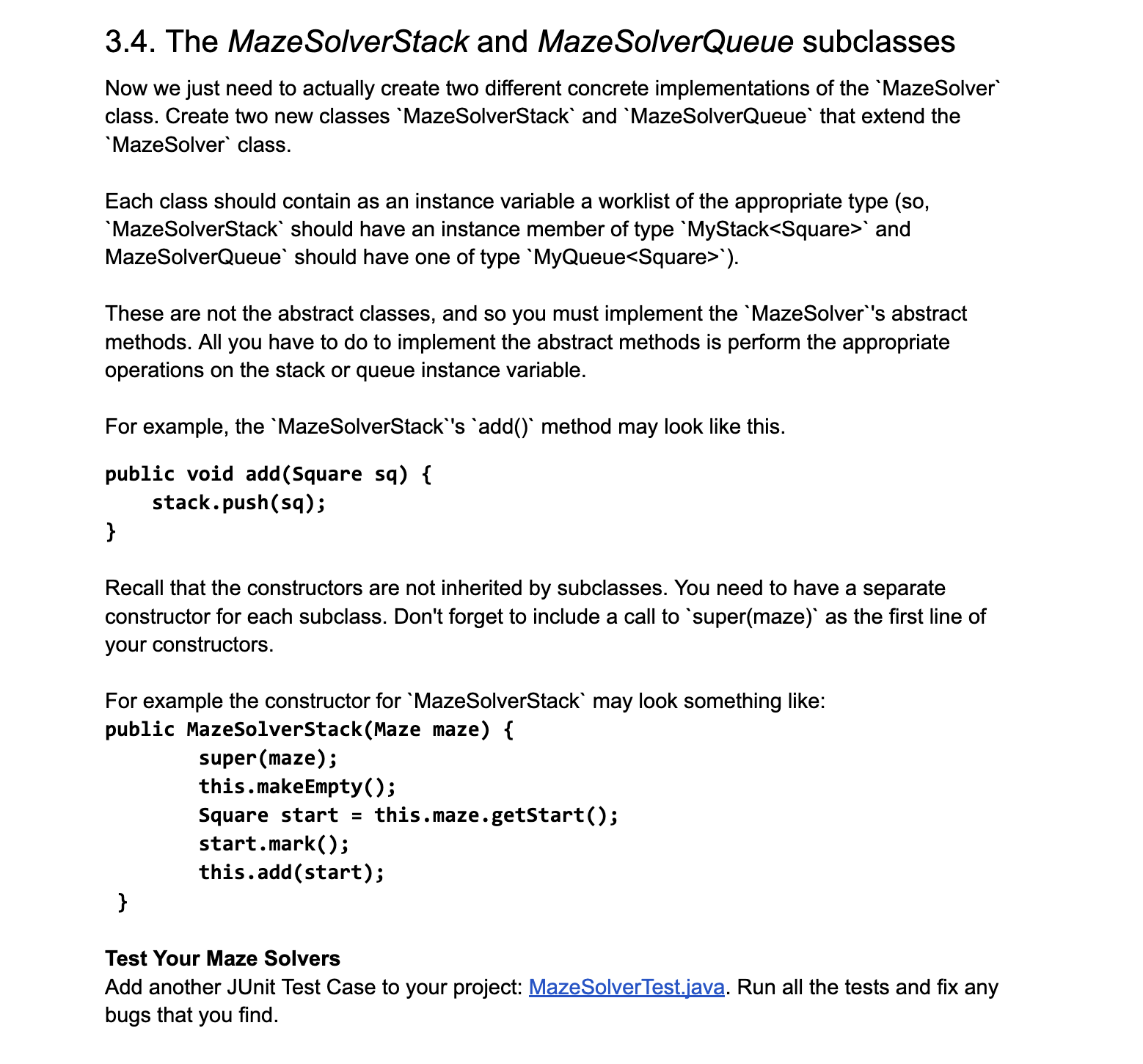 Solved 3.4. ﻿The MazeSolverStack and MazeSolverQueue | Chegg.com