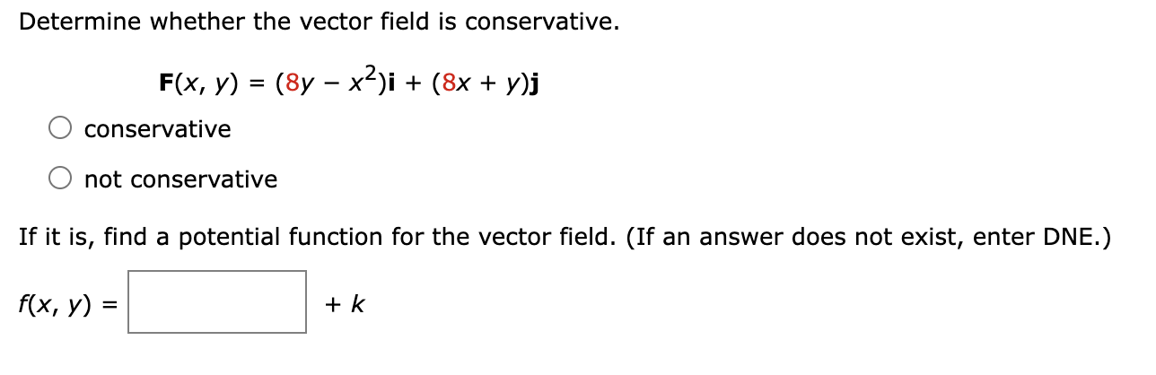 Solved Determine whether the vector field is | Chegg.com