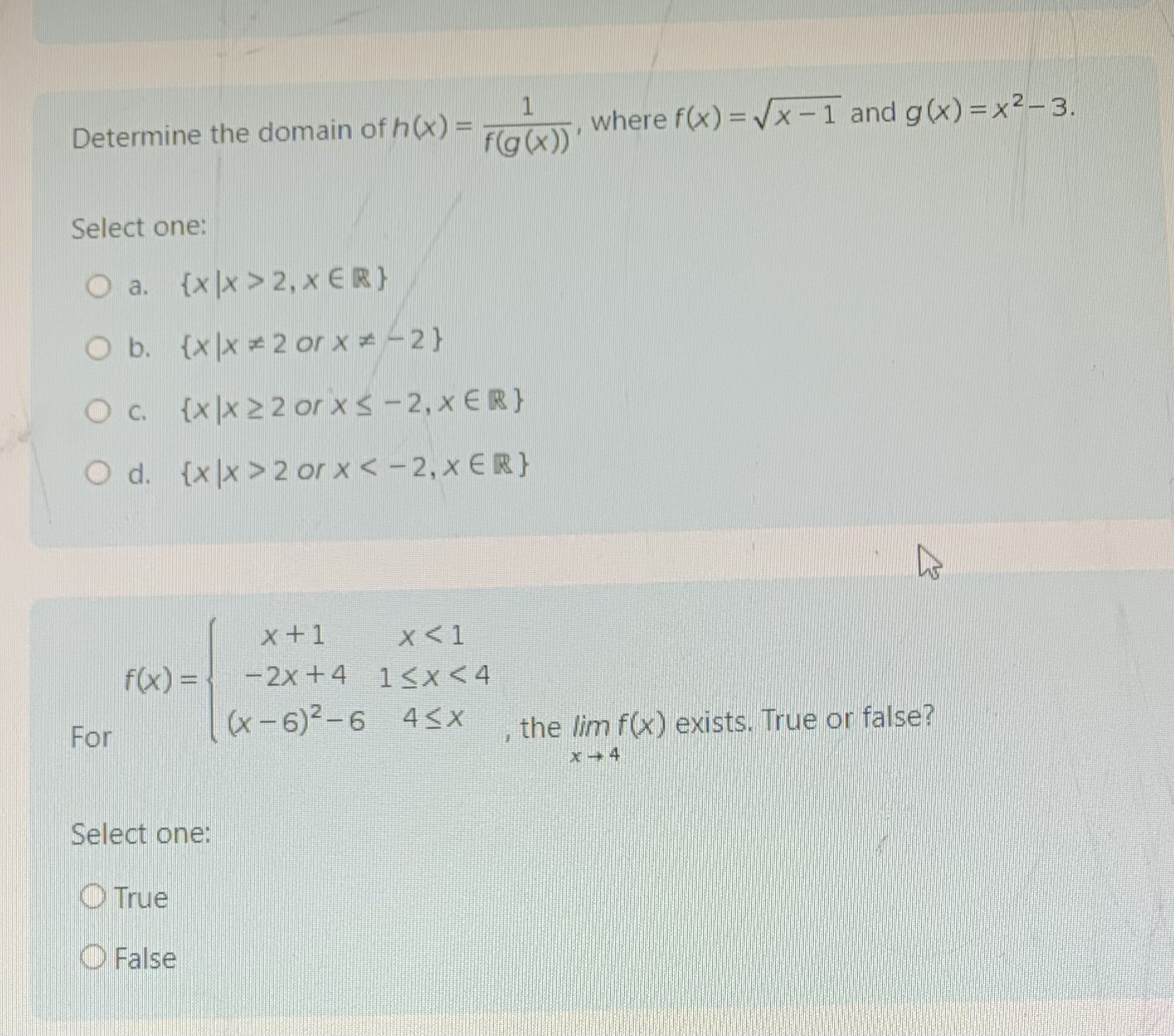 Solved Determine the domain of h(x)=f(g(x))1, where f(x)=x−1 | Chegg.com