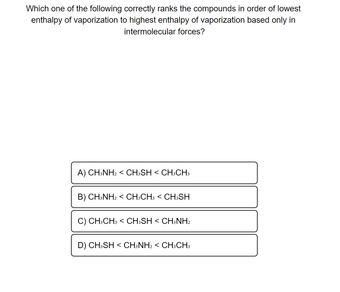 Solved Which one of the following correctly ranks the | Chegg.com