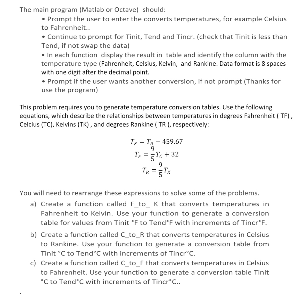 Solved The Main Program Matlab Or Octave Should Prompt
