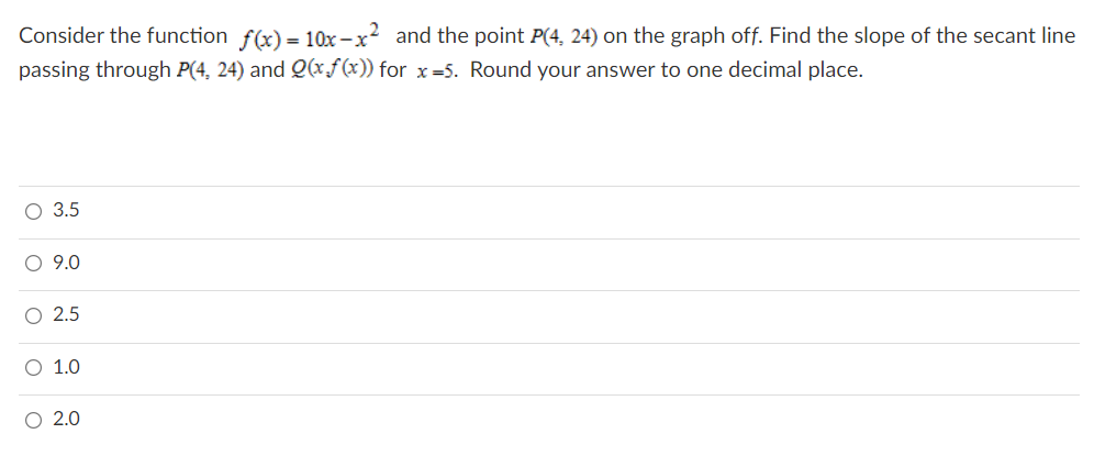 Solved Consider the function f(x) = 10x -x? and the point | Chegg.com