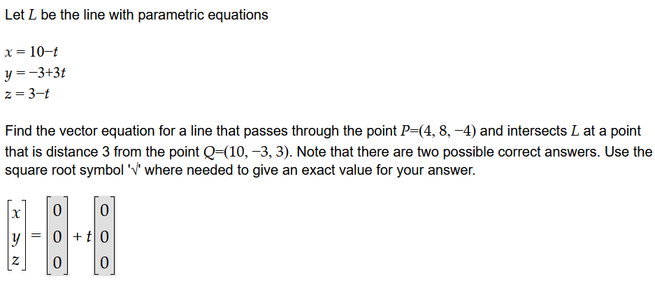 Solved Let L ﻿be the line with parametric | Chegg.com